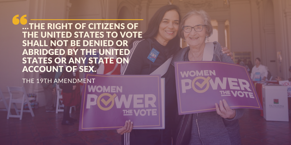 100 Years After the 19th Amendment, Women Power the Vote | League of ...