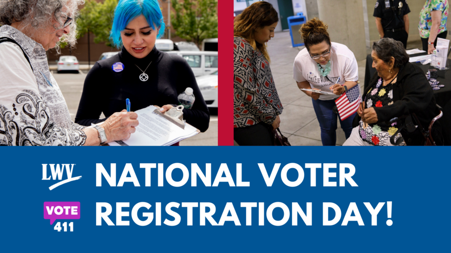 Why You Should Celebrate National Voter Registration Day | League of ...